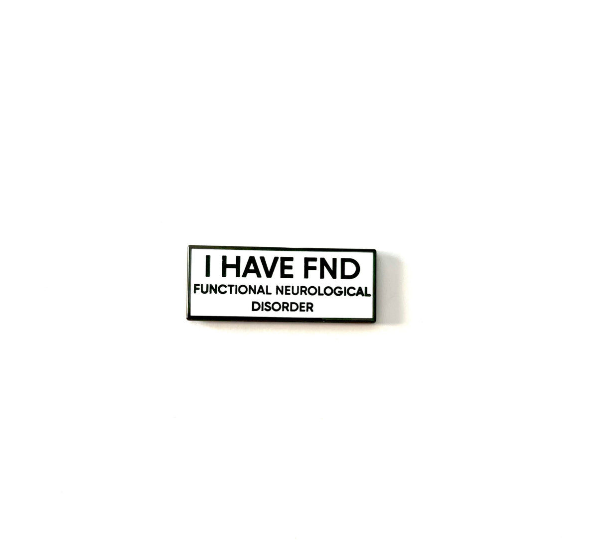 I HAVE FND Functional Neurological Disorder Enamel Pin – Retrophiliac